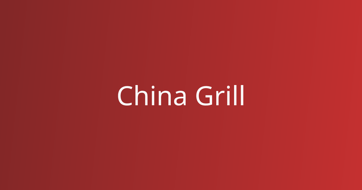 Order Authentic Chinese Online | China Grill - Pickup or Delivery Available